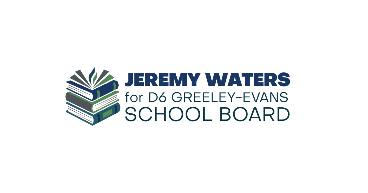 Greeley-Evans D6 School District - Jeremy Waters for D6 Greeley-Evans ...